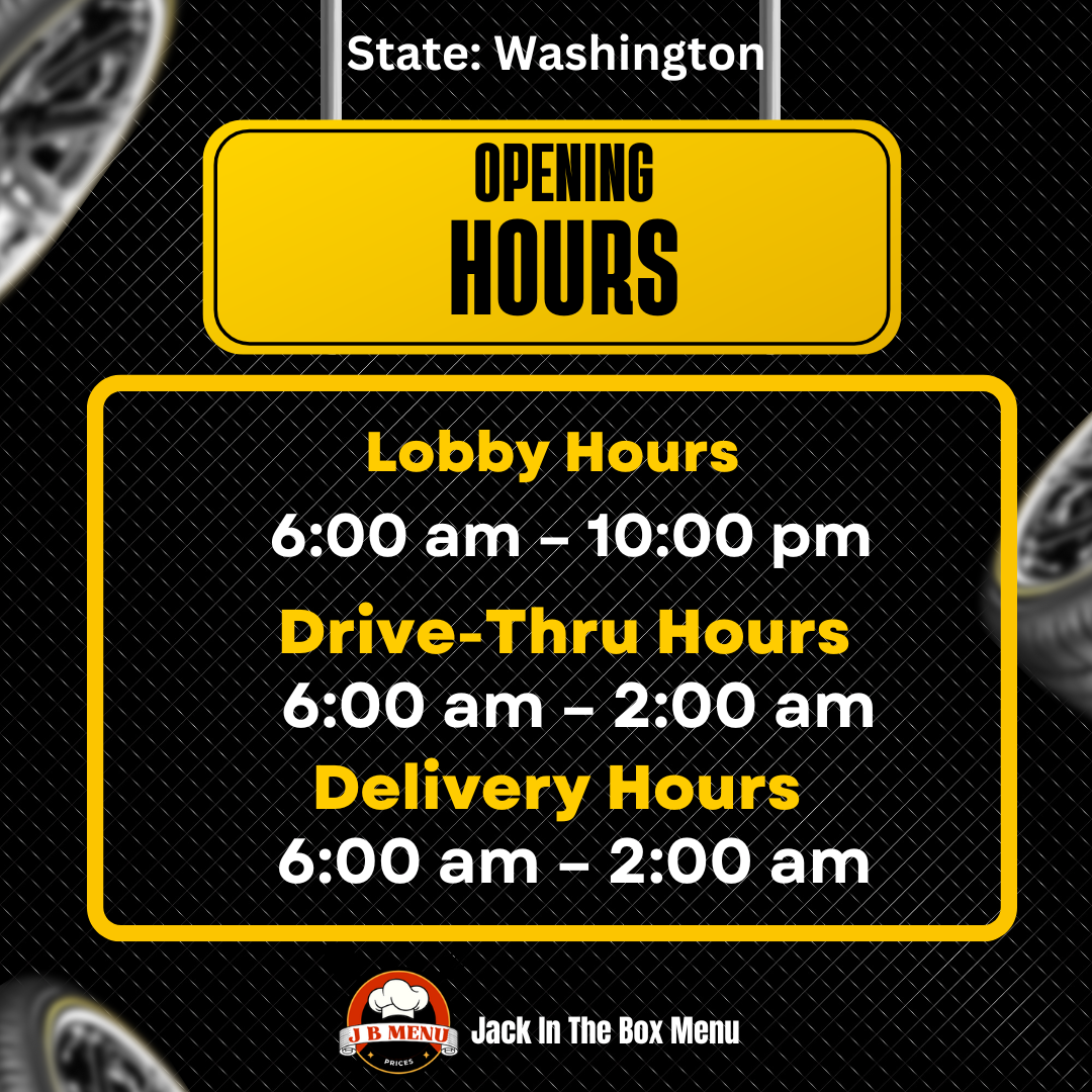 Jack in the Box Opening And Closing Hours - Full Guide 2026